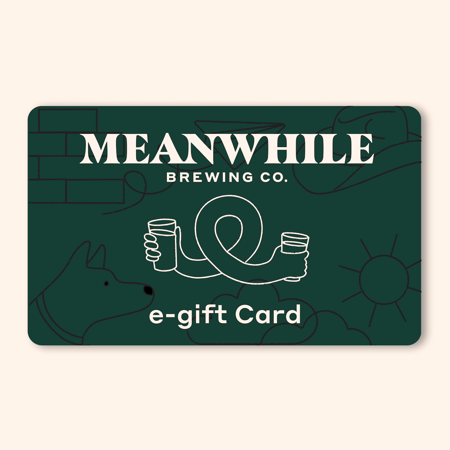 Digital Gift Card – Meanwhile Brewing Co.